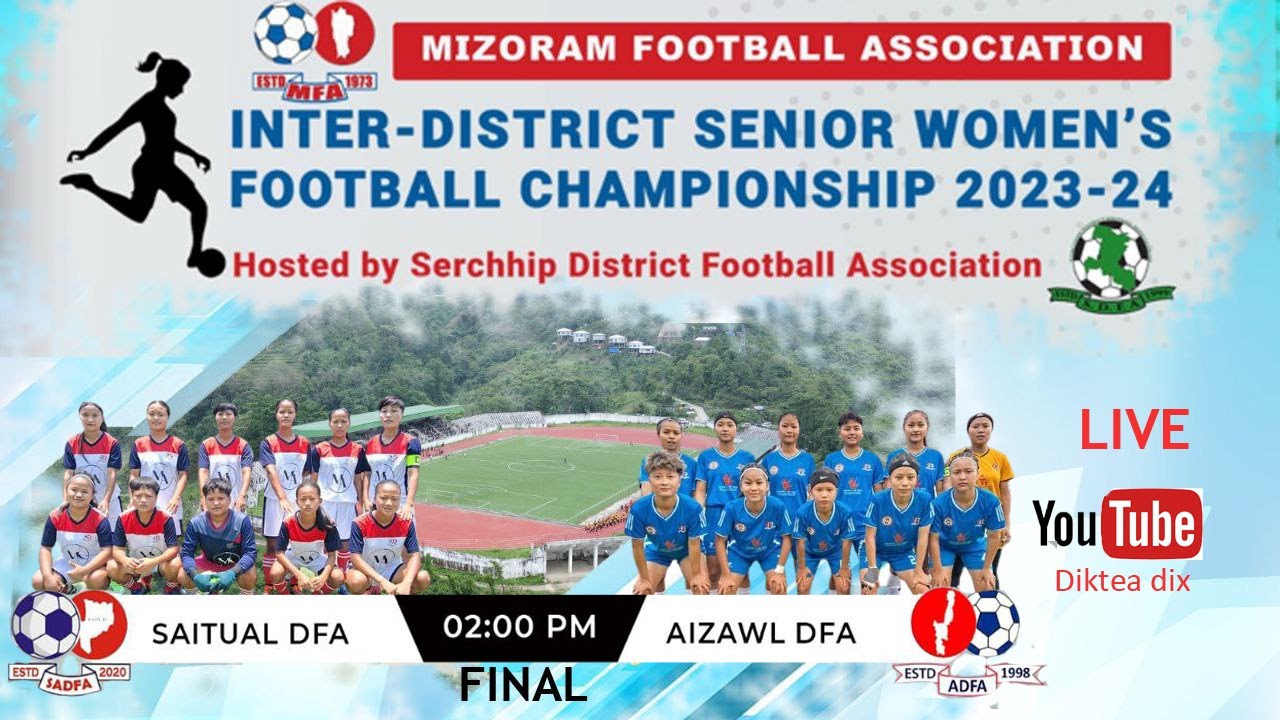 SAITUAL vs AIZAWL | INTER DISTRICT WOMEN FOOTBALL CHAMPIONSHIP 2024 ...
