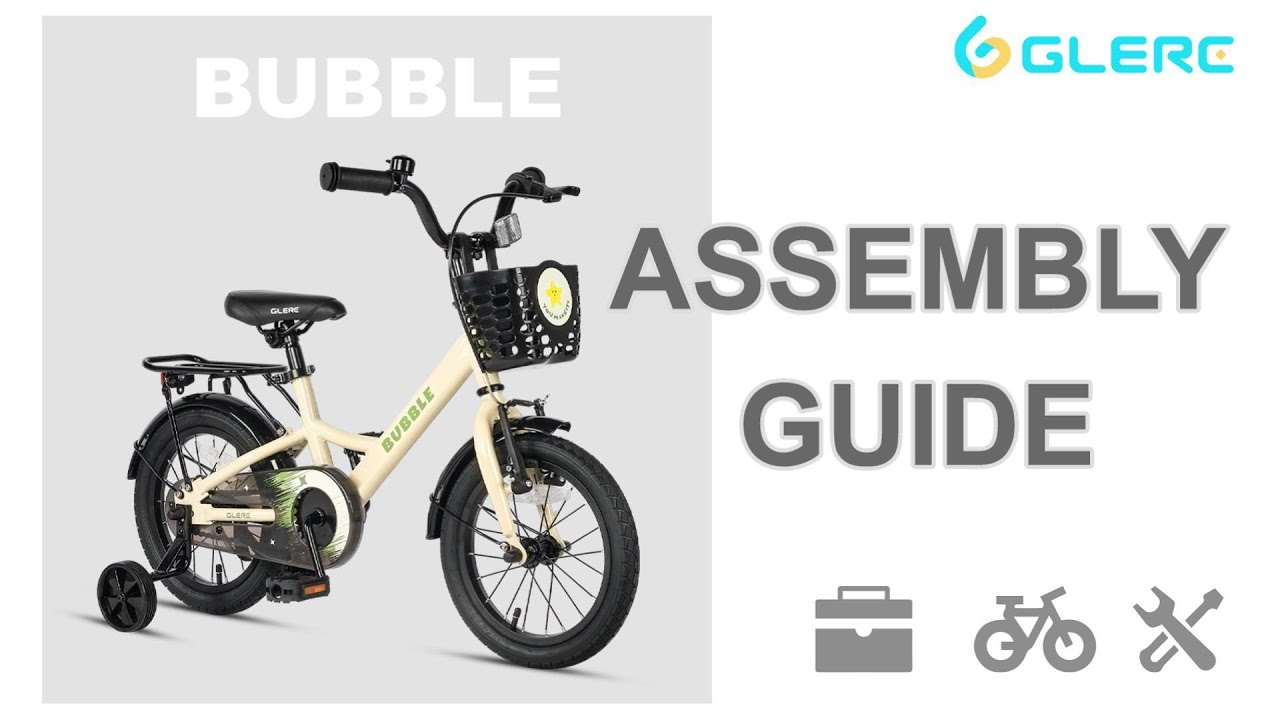 Glerc Bikes Assembly Guide For Bubble - YouTube