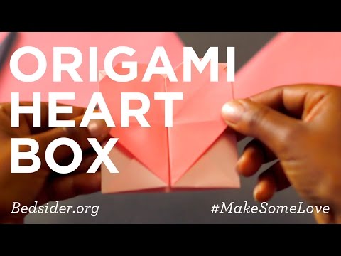 Make Some Love: Origami Heart Box - Relationship Strengthening ...