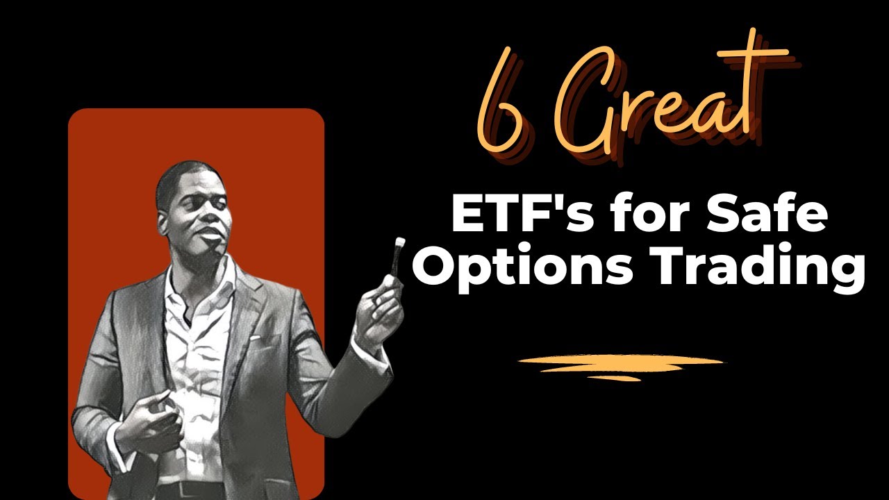 6 great ETF's for safe option trading strategies (even for a Kid Ruth ...