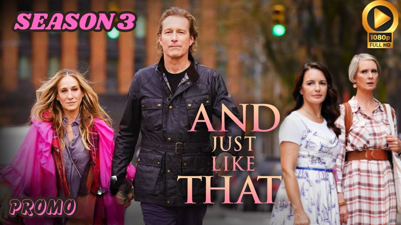 And Just Like That Season 3 Trailer - HBO | (2024) Episode 1, Teaser ...