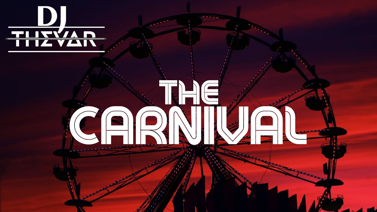 THE CARNIVAL | DJ THEVAR | - YouTube