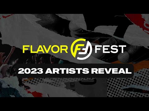 Flavor Fest 2023 Artists Reveal - YouTube