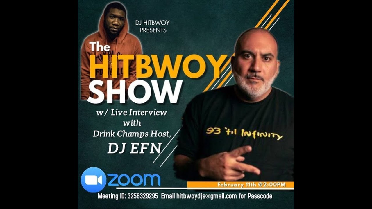 DJ Hitbwoy Interviews Drink Champs Podcast Host DJ EFN On The Hitbwoy ...