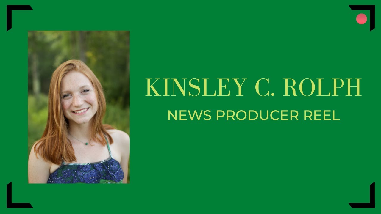 Broadcast News Producer Reel | Kinsley Rolph - YouTube