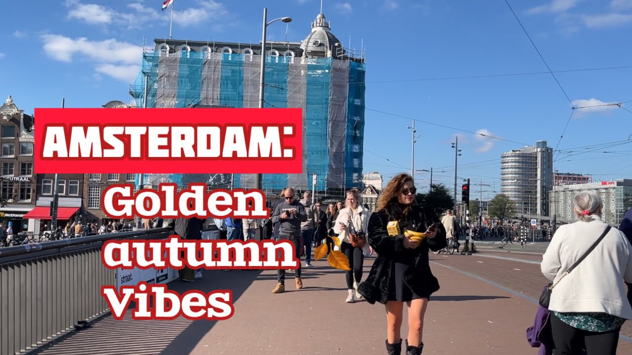 Amsterdam: Golden Autumn Vibes Walk // How Amsterdam Streets are Full ...