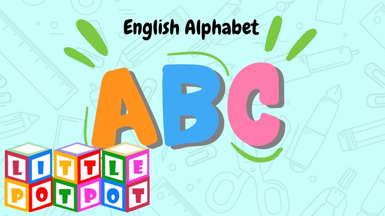 English Alphabet for Kids | Learn ABC by Little PotPot - YouTube