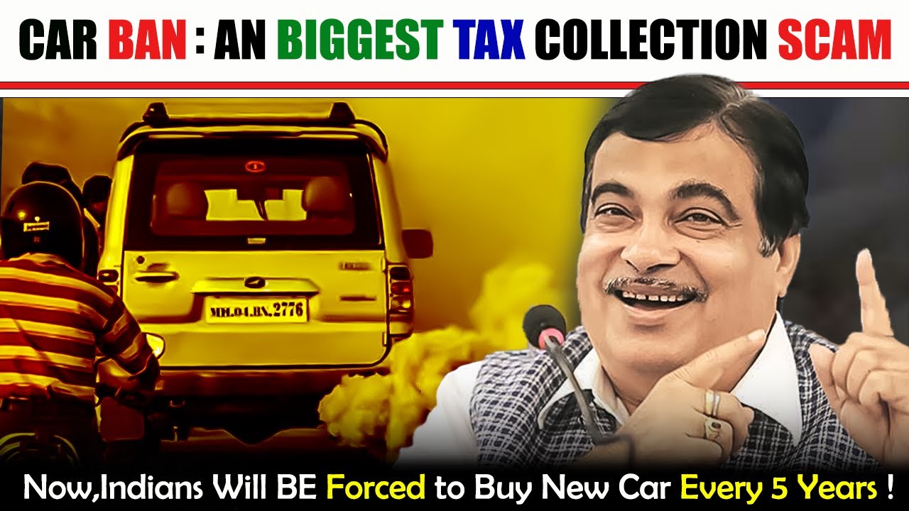 Car BAN in INDIA : A Biggest TAX Collection SCAM EVER ? - YouTube
