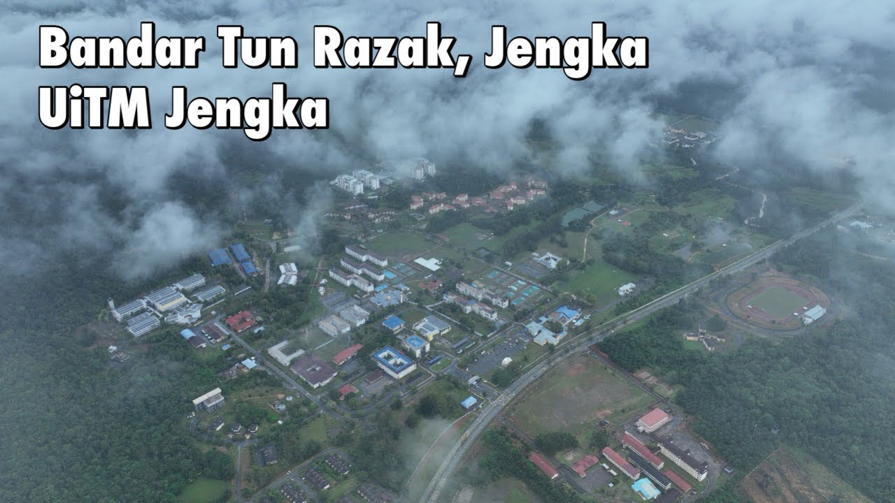 UiTM Jengka & Bandar Tun Razak, Jengka - YouTube