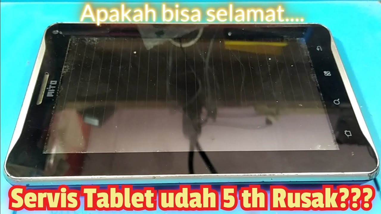 Servis Tablet Tua Mito kondisi 5 tahun rusak... #TeksoVlog - YouTube