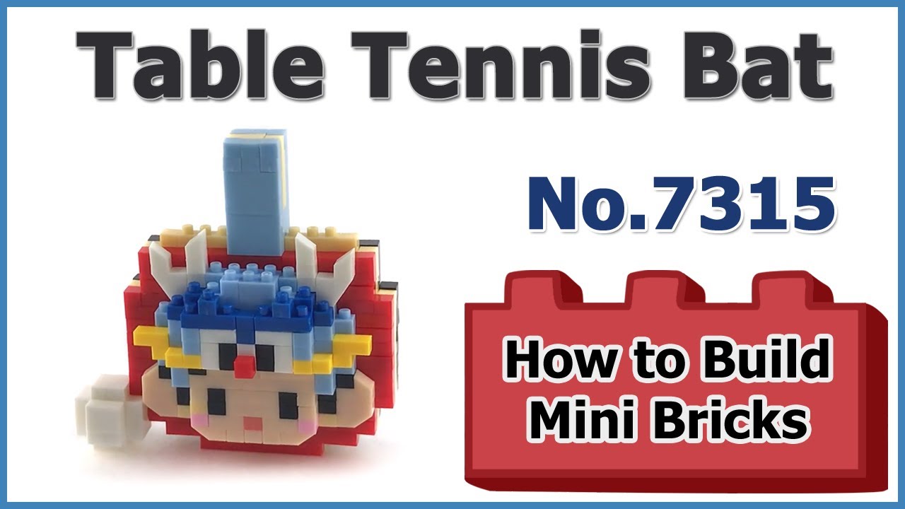 How to Build Mini Blocks Table Tennis Bats - Dragon Cap No.7315 Review ...