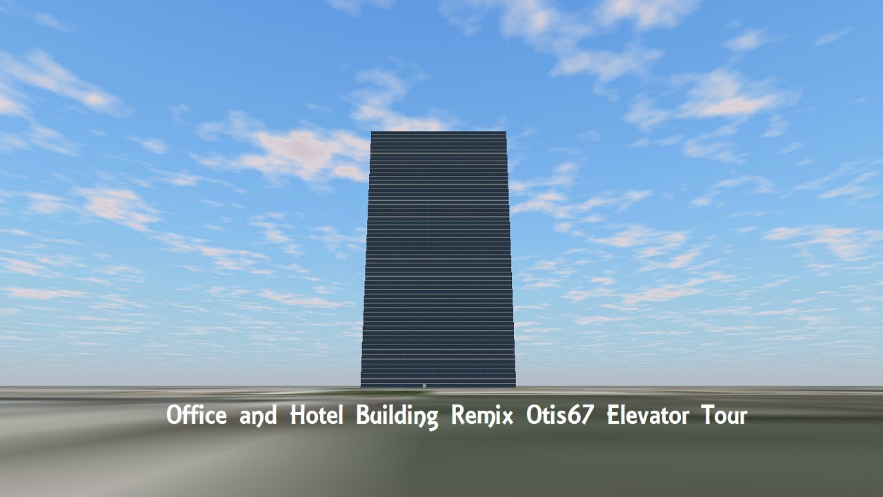Tour of the Elevators @ Office and Hotel Building Remix Otis67 - YouTube