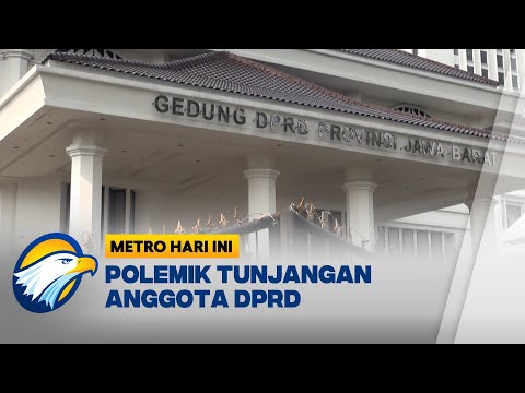 Besaran Tunjangan DPRD Jadi Sorotan Publik  - [Metro Hari Ini]