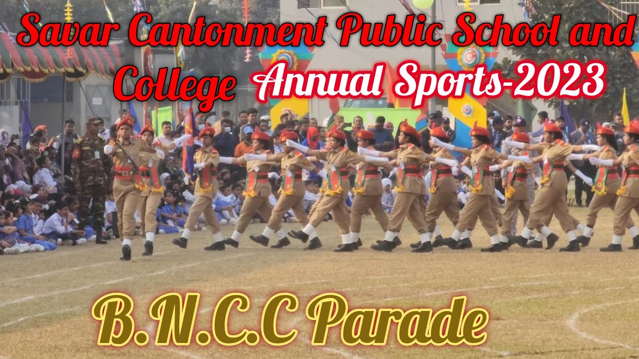 SCPSC Annual Sports 2023 | B.N.C.C parade | SCPSC Display 2023 ...
