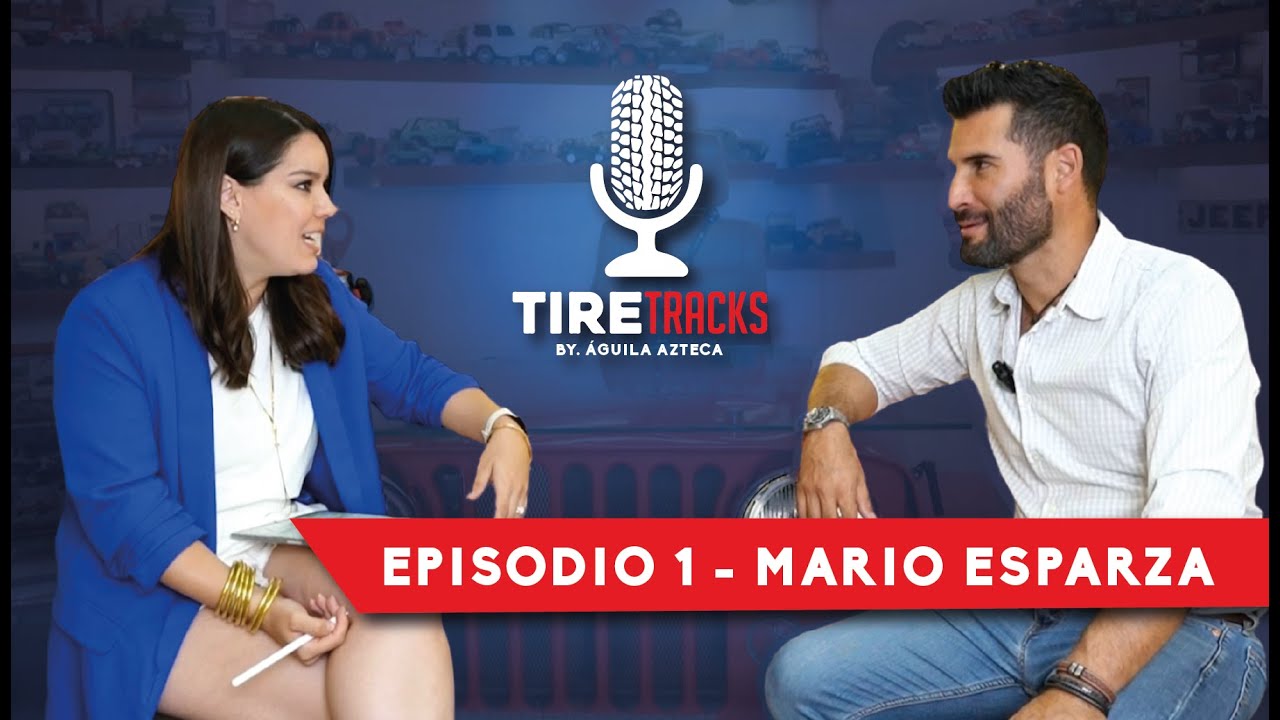 Tire Tracks - Episodio 1 Mario Esparza - YouTube