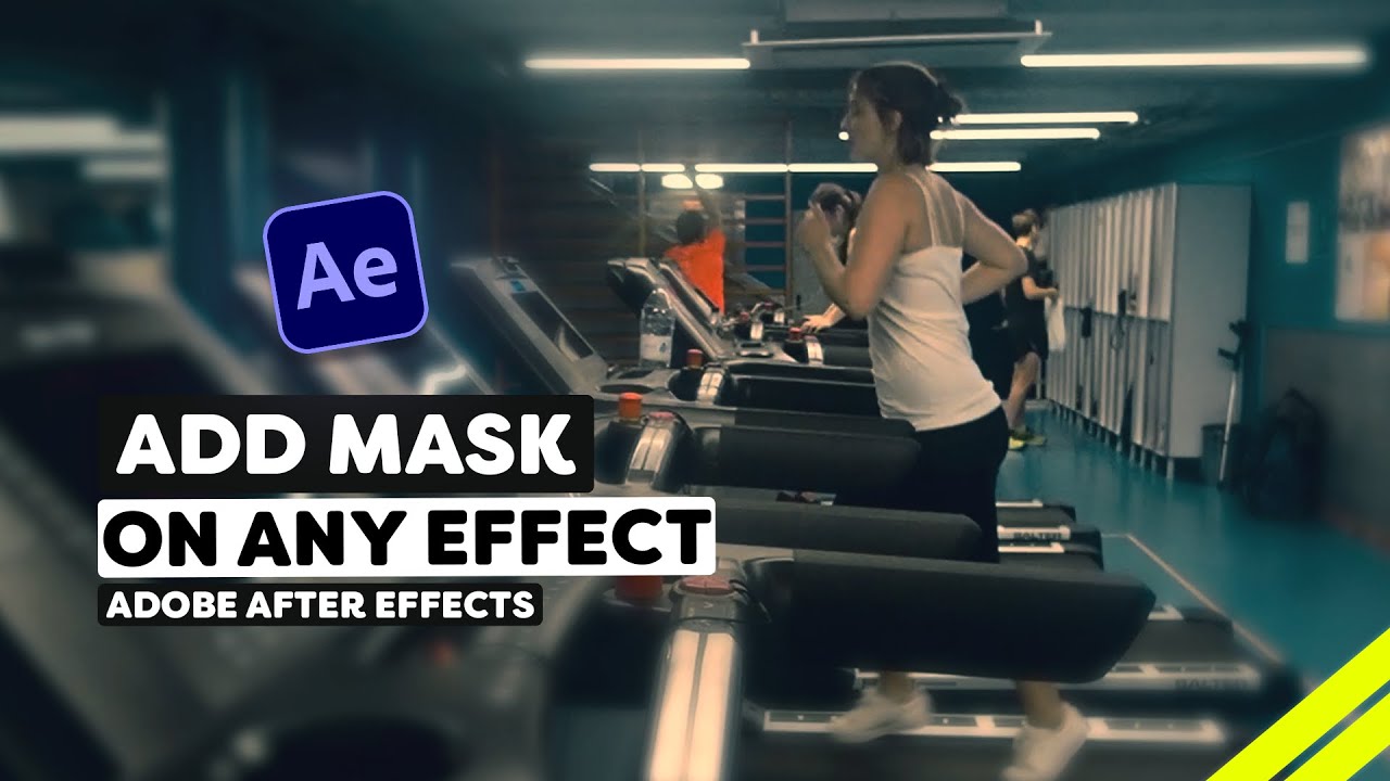 Add Effect Mask On Adobe After Effects - YouTube
