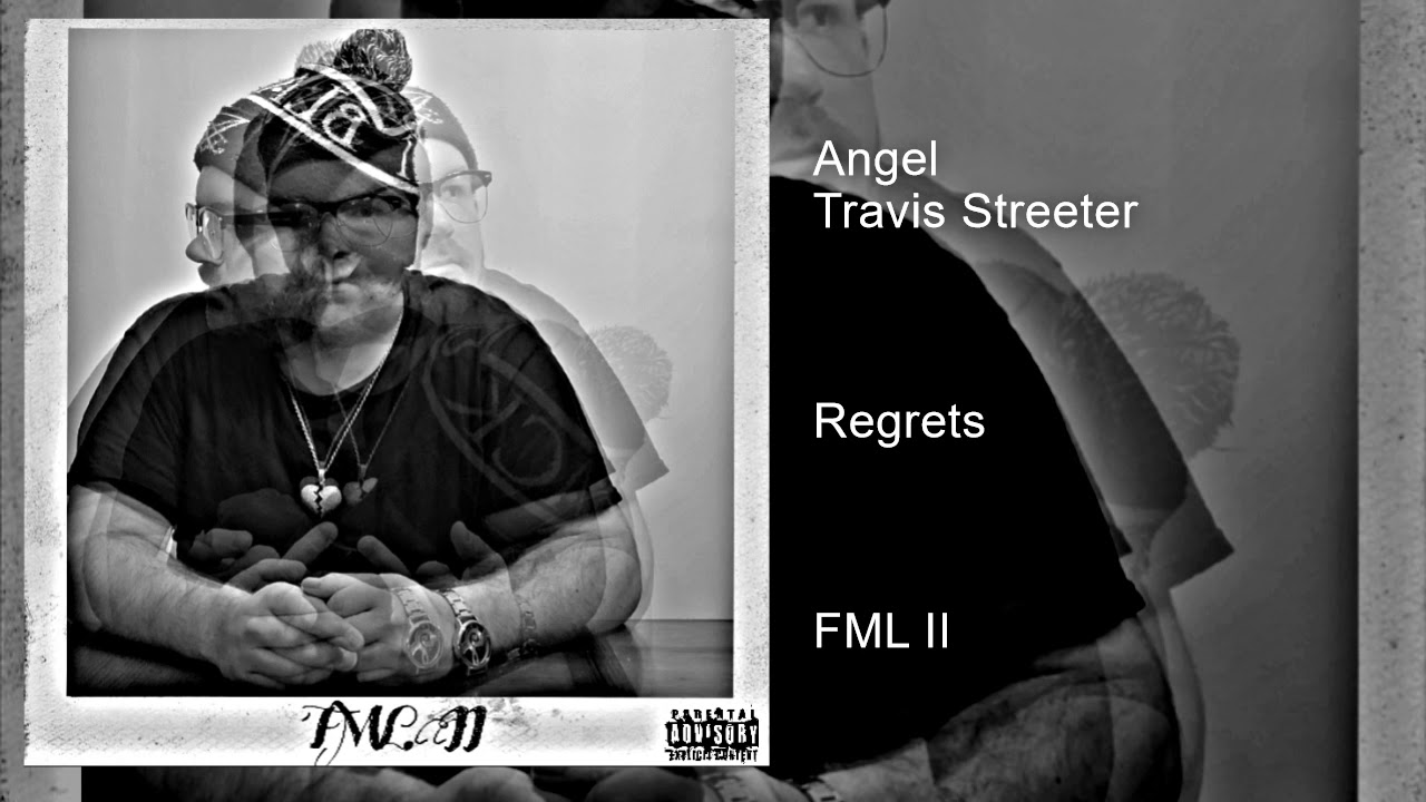 Angel x Travis Streeter - Regrets - YouTube