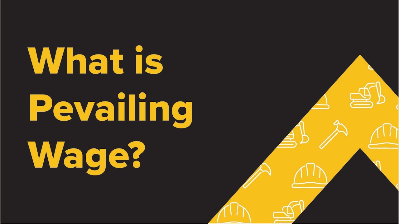 What Is a Prevailing Wage? Understanding the Davis-Bacon Act - YouTube