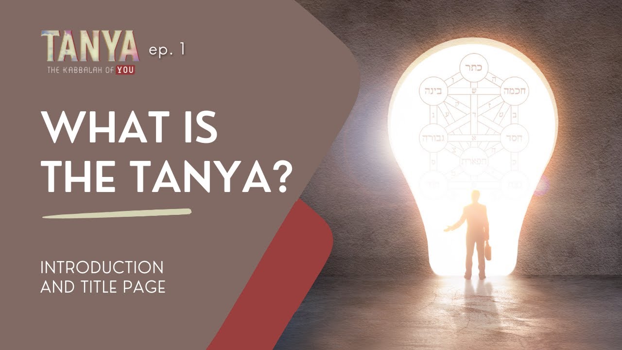 Introduction: What is the Tanya? - YouTube