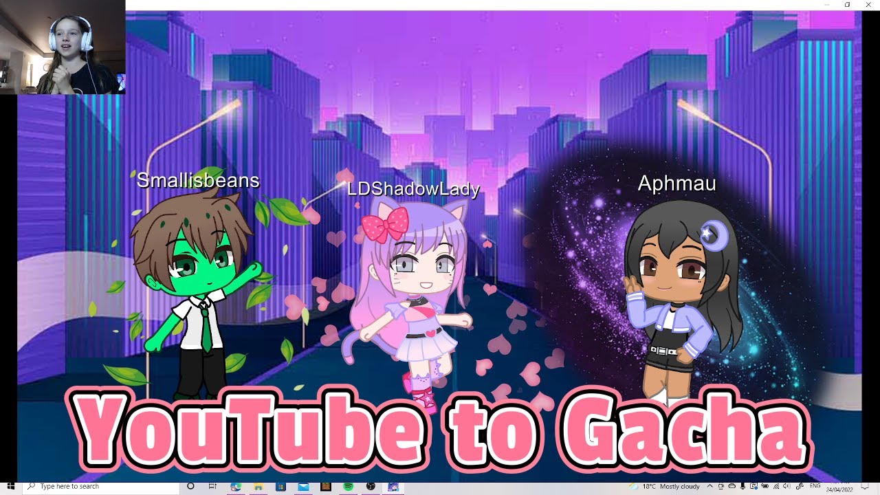 Making YouTubers Into Gacha Characters! LDShadowLady | Smallisbeans ...