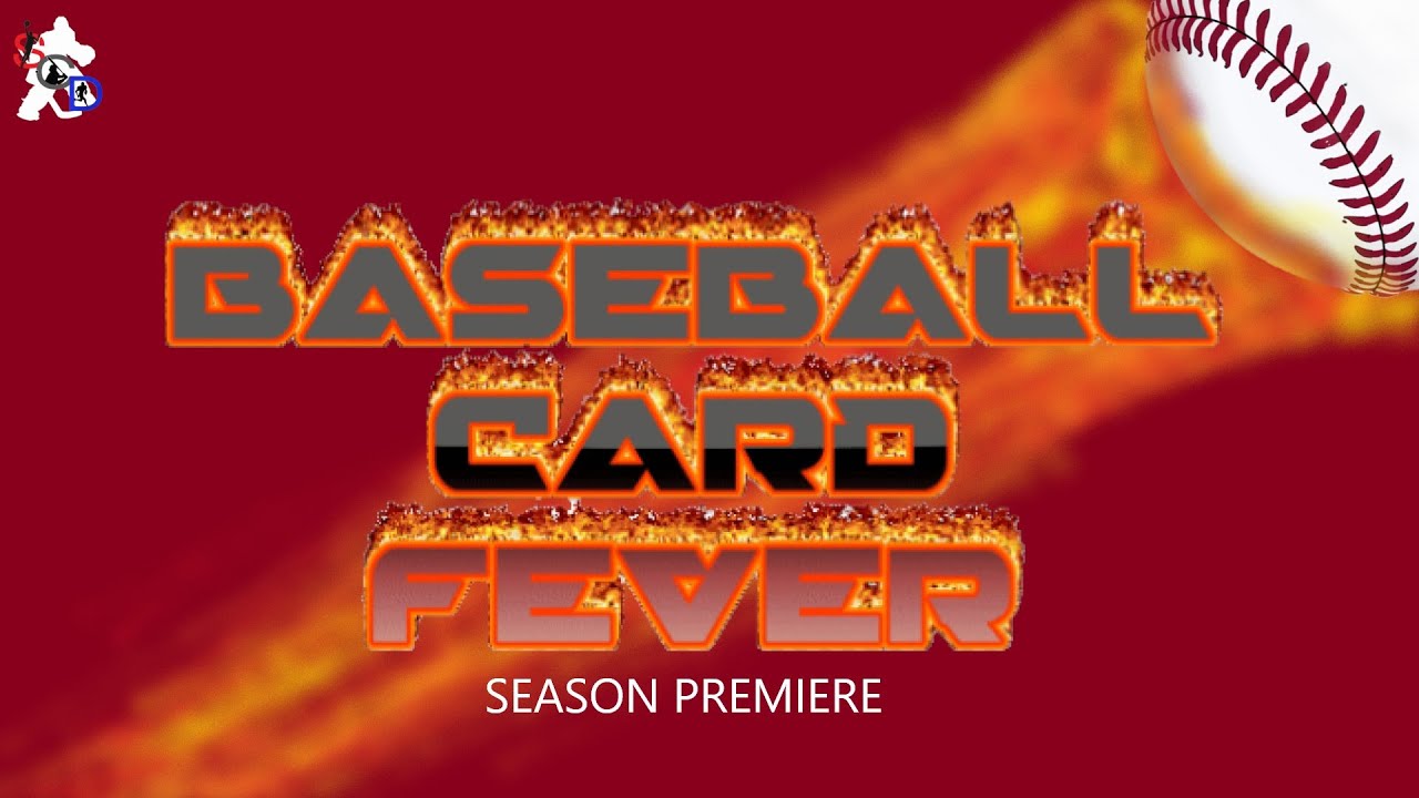 Baseball Card Fever, Season Premiere, V24-9 - YouTube
