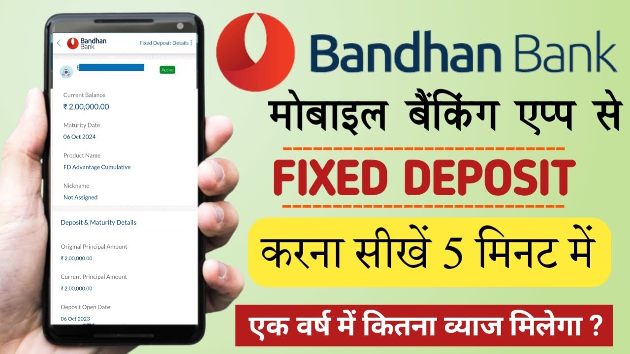 Bandhan Bank Online Fixed Deposit In mBandhan App | Bandhan Bank Fd ...