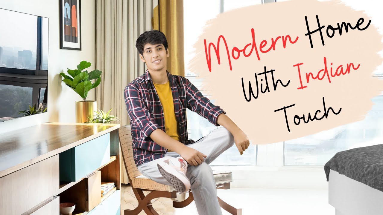 Creating A Modern Home With Indian Touch - YouTube