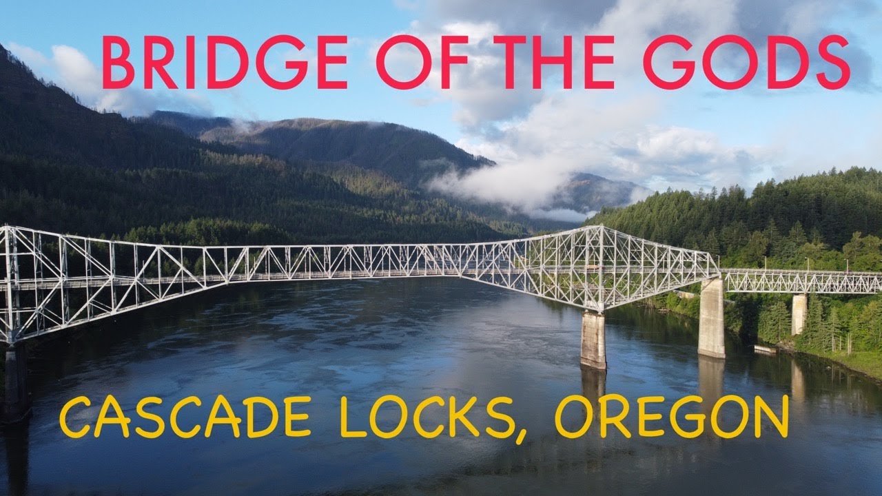 Bridge Of The Gods Cascade Locks