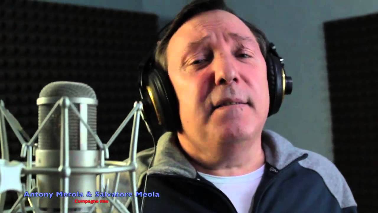 ANTONY MEROLA E SALVATORE MEOLA CUMPAGNO MIO mp3 - YouTube