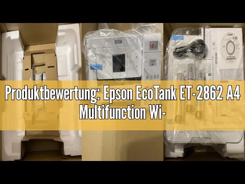Produktbewertung: Epson EcoTank ET-2862 A4 Multifunction Wi-Fi Ink Tank Printer with up to 3 years o