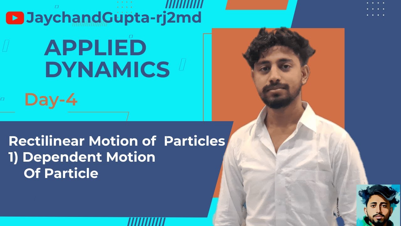 Dependent Motion Of Particle/ Applied Dynamics/ Day-4 - YouTube