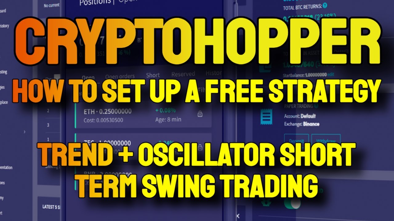 Cryptohopper: How to Set Up A Trend + Oscillator Swing Trading Strategy - YouTube