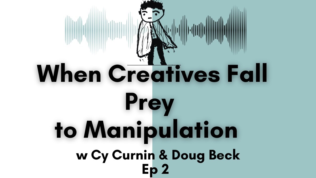 When Creatives Fall Prey to Manipulation - YouTube