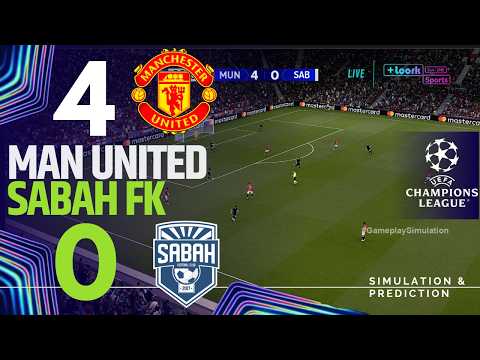 ⚽ Manchester United 4-0 Sabah [HIGHLIGHTS] Champions League 26/27 ✅ | Match Simulation/Recreation