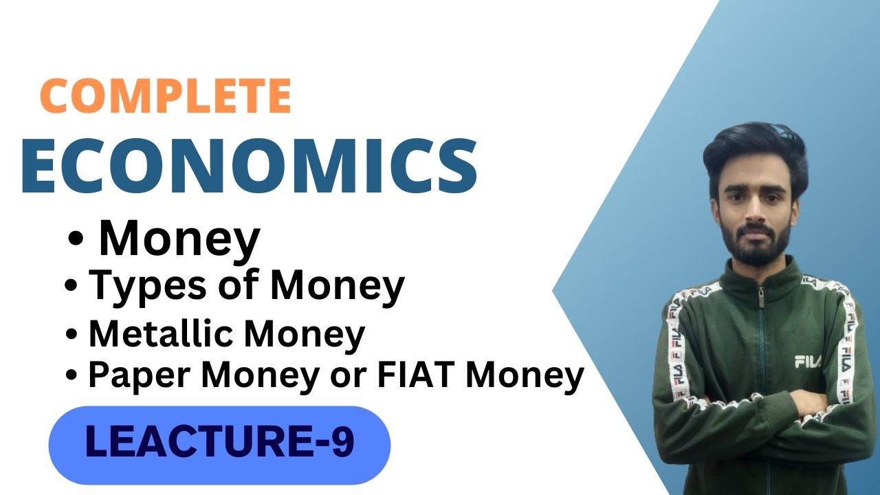 Money | Types of Money | Metallic Money | Paper Money or FIAT Money ...