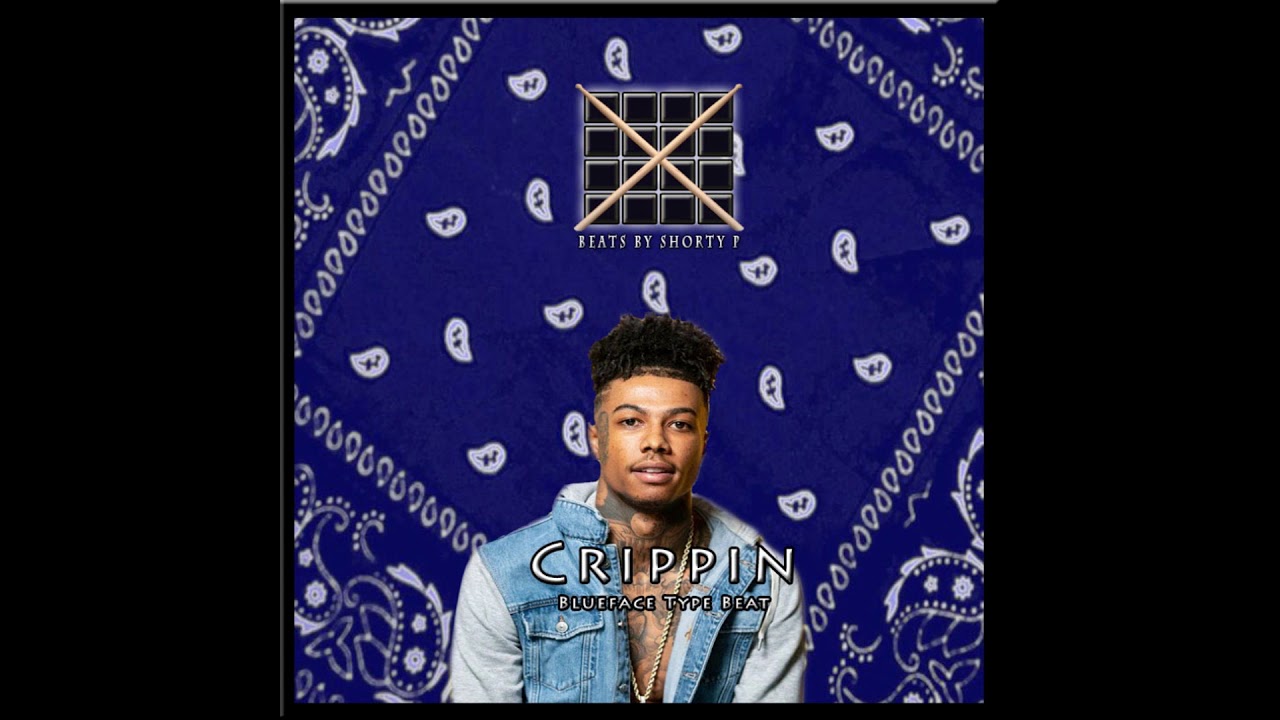 'Crippin' | Blueface Type Beat | Westcoast Type Beat 2019 | Beats By ...