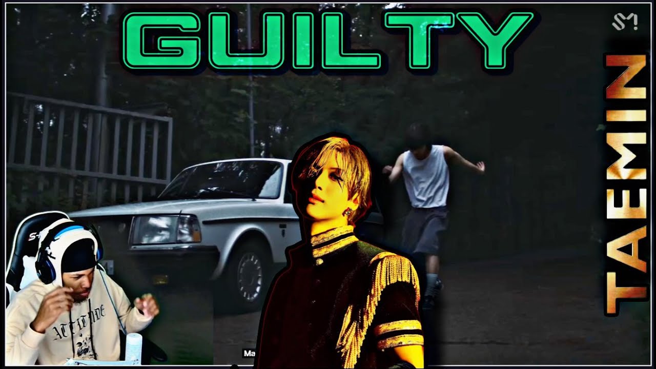 TAEMIN - GUILTY (REACTION) - YouTube