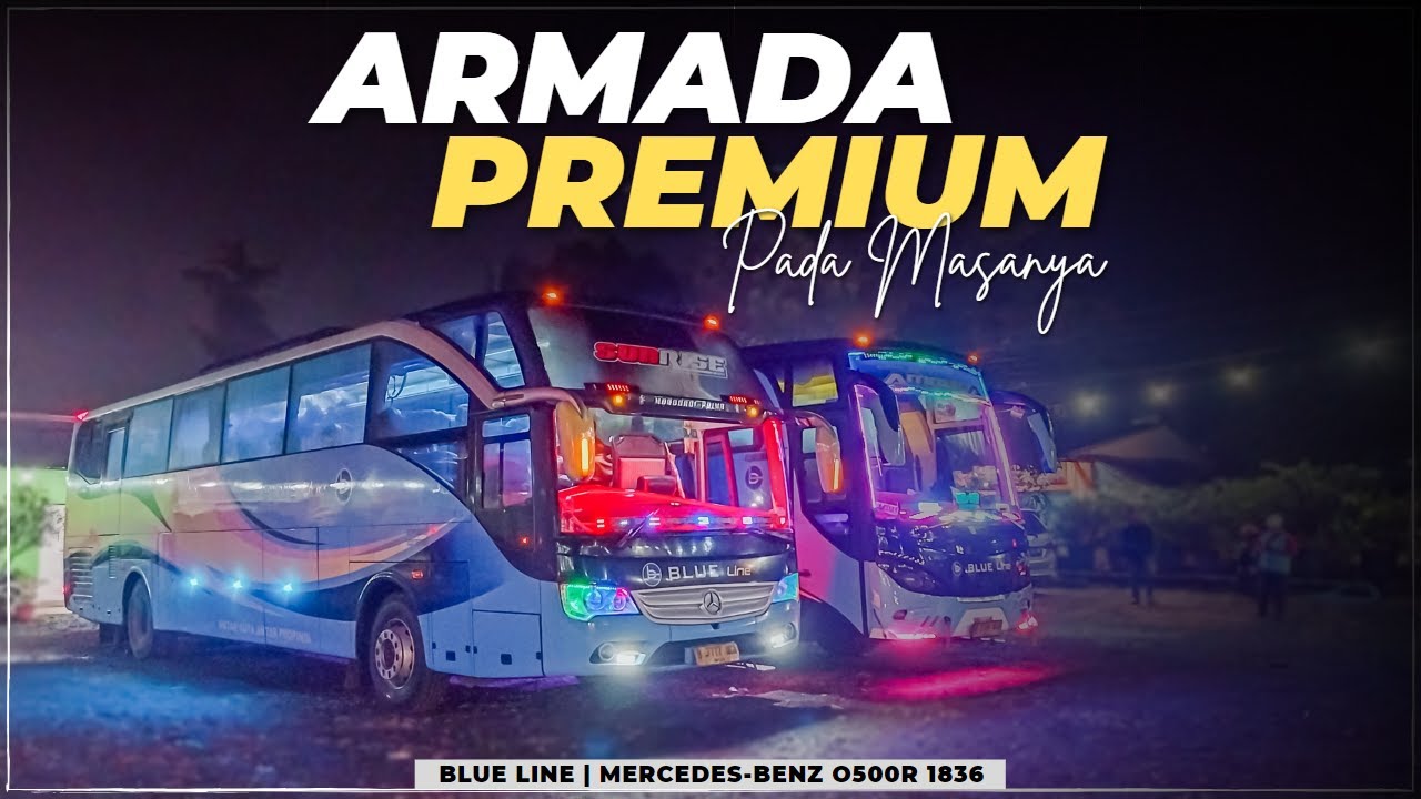 BIKIN NAGIH ️ BERANGKAT TELAT SAMPAINYA CEPAT | Blue Line Bus Eksekutif ...