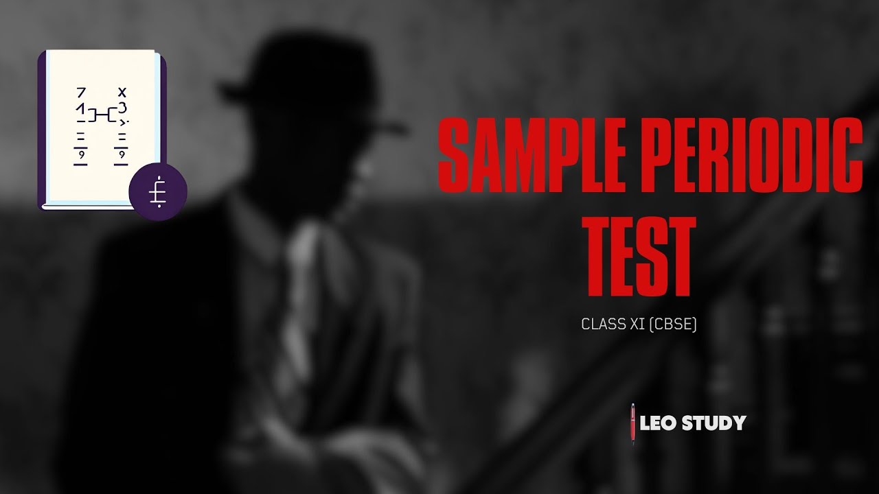 Class XI | Sample paper Periodic test | 2024 | Mathematics - YouTube