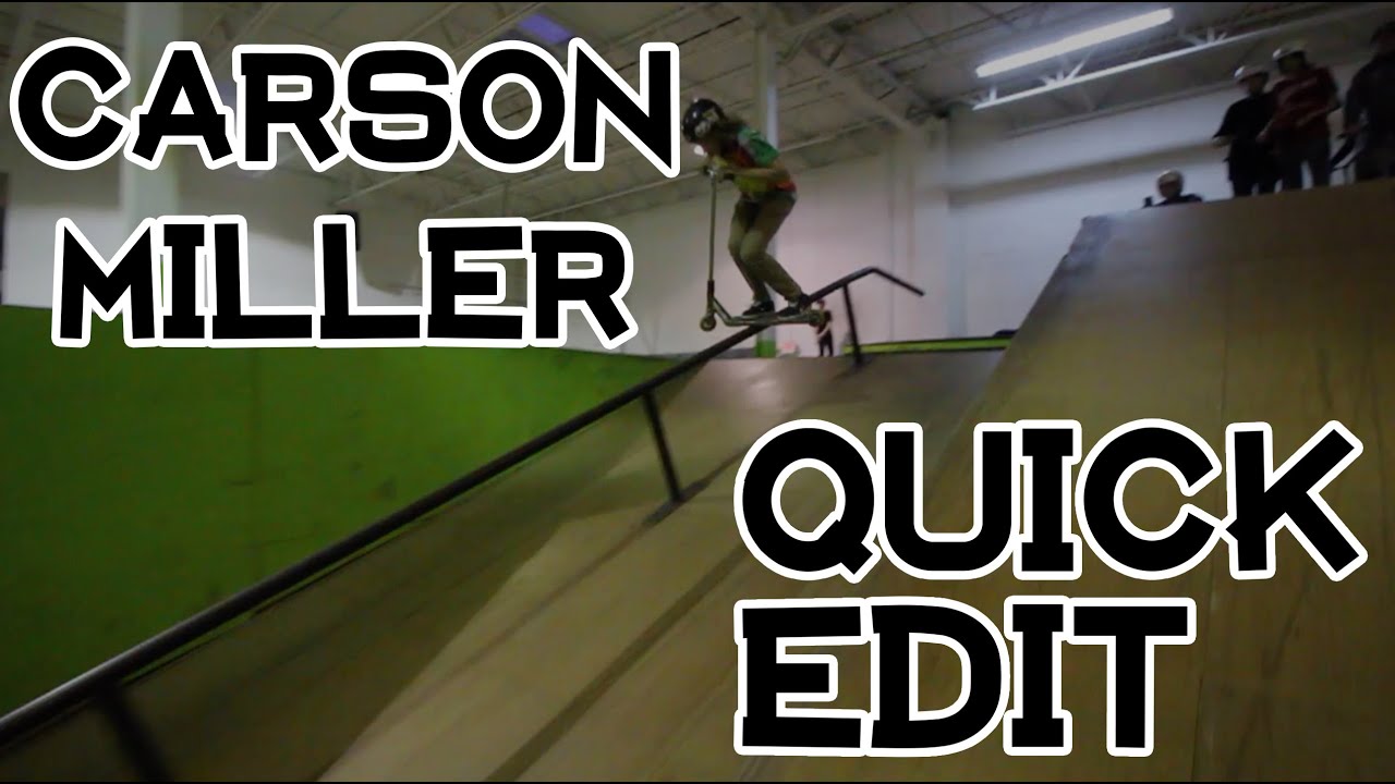 Carson Miller | Quick Edit - YouTube