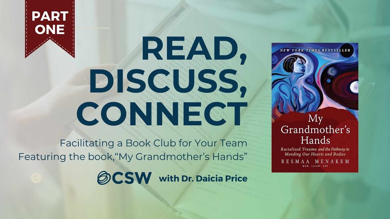 Part 1: Read, Discuss, Connect; Facilitating a Book Club with Your Team ...