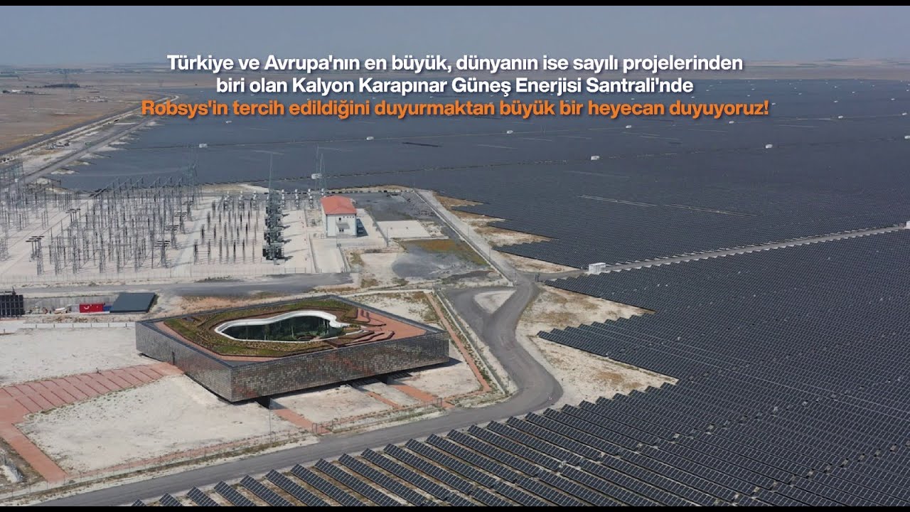 Kalyon Karapınar GES’te Robsys ile Yeni Bir Adım |A New Step with ...