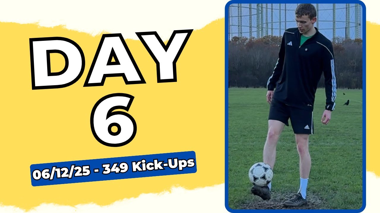 Kick-Ups Challenge - DAY 6 - YouTube