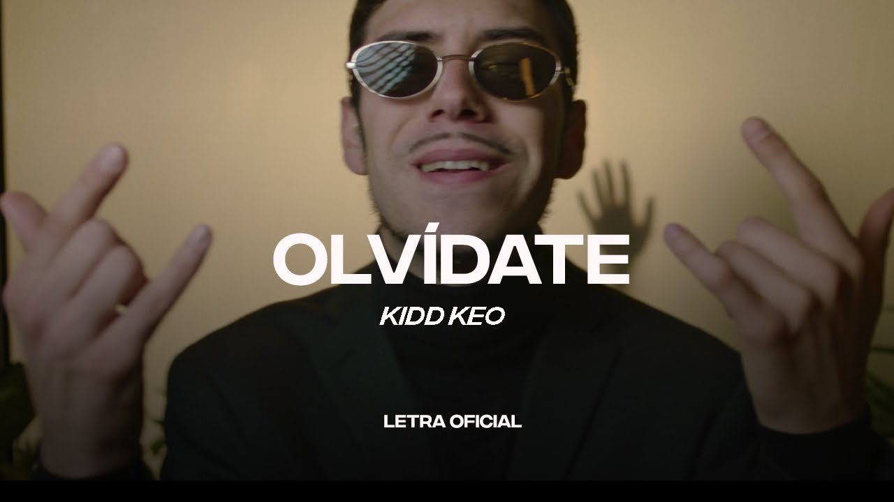 Kidd Keo - Olvídate (Lyric Video) | CantoYo - YouTube