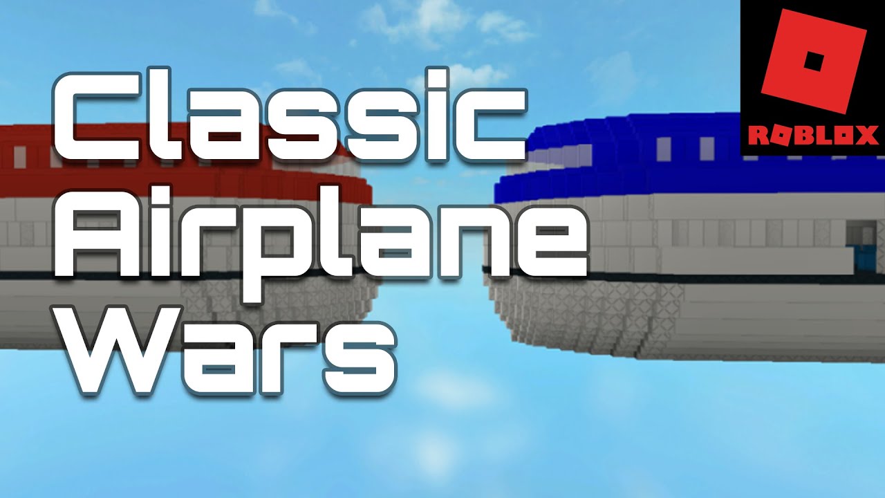 ROBLOX Classic Airplane Wars - YouTube