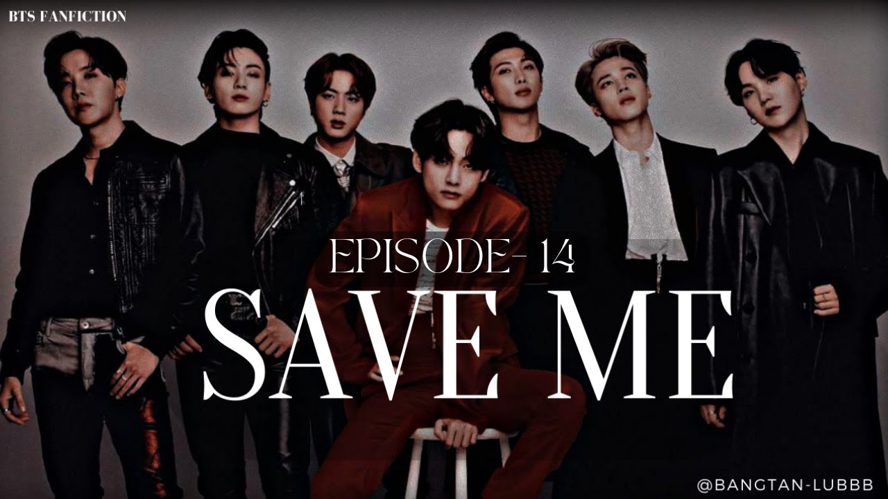 Save me || Episode - 14 || Namjoon Takes Charge & Jimin's Unexpected ...