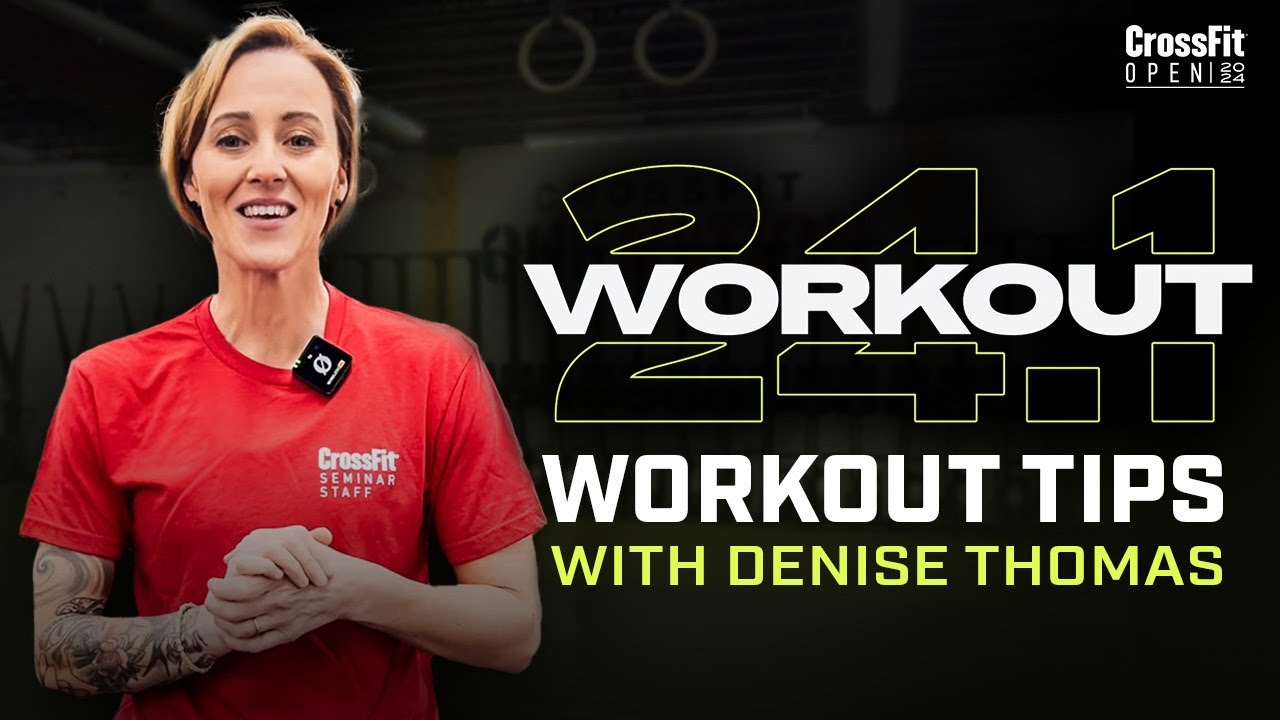 Workout Tips for CrossFit Open Workout 24.1 - YouTube