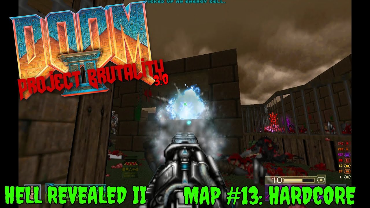 DOOM II: Project Brutality 3.0 | Hell Revealed II: Map #13: Hardcore ...