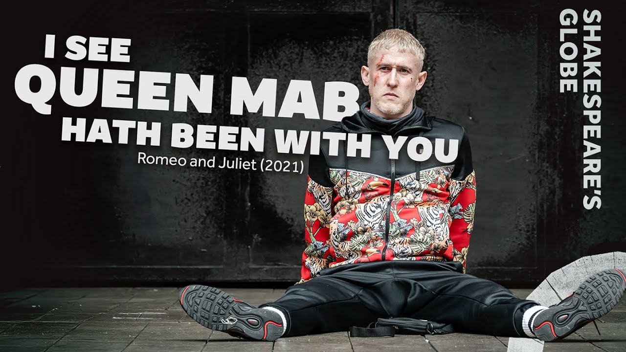 Queen Mab Monologue | Act 1 scene 4 | Romeo and Juliet (2021 ...