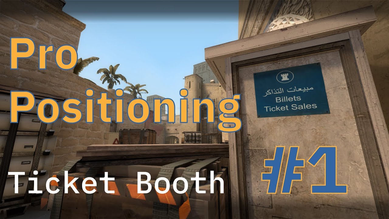 Pro Positioning #1: Ticket Booth on Mirage - YouTube